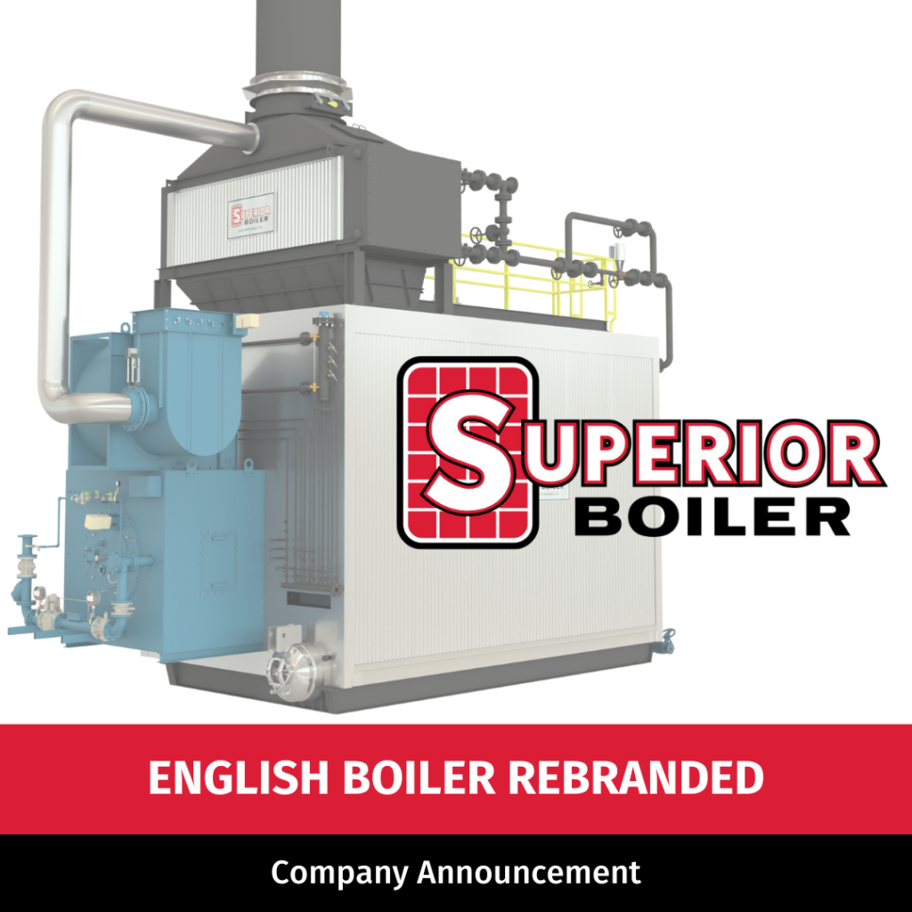 Superior Boiler Rebrands English Boiler, Announces Fully Integrated ...